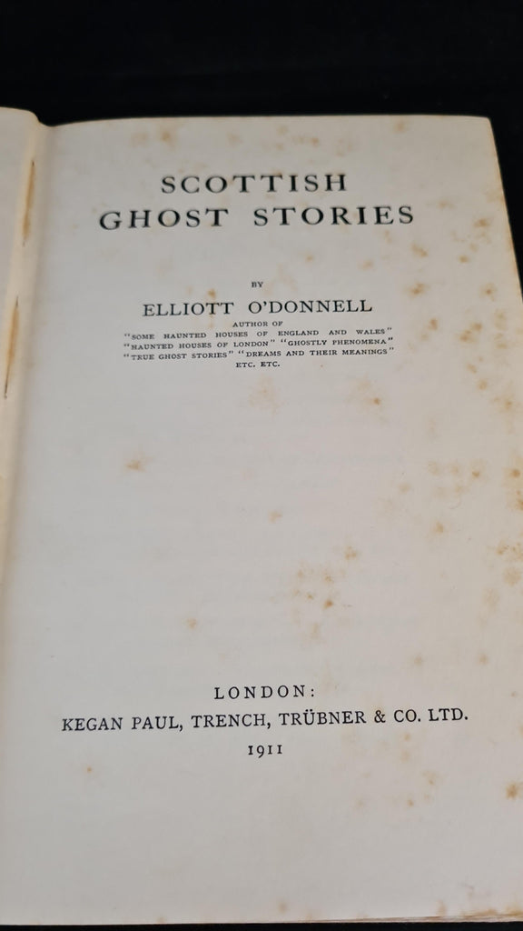 Elliott O'Donnell - Scottish Ghost Stories, Kegan Paul, 1911 – Richard Dalby's Library