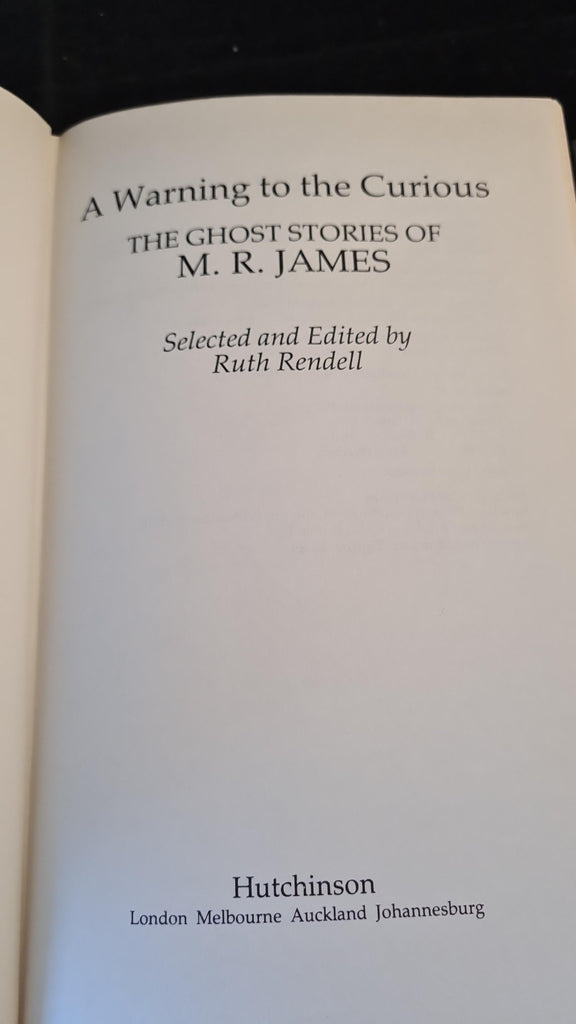 M R James - The Ghost Stories of M R James, Hutchinson, 1987, Editor R – Richard Dalby's Library