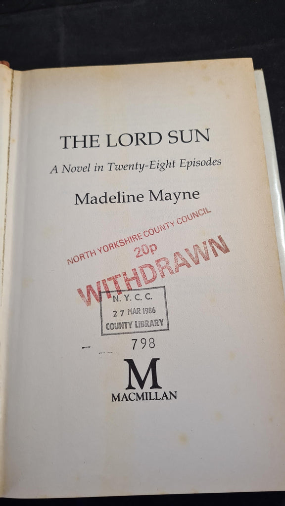 Madeline Mayne - The Lord Sun, Macmillan, 1986 – Richard Dalby's Library