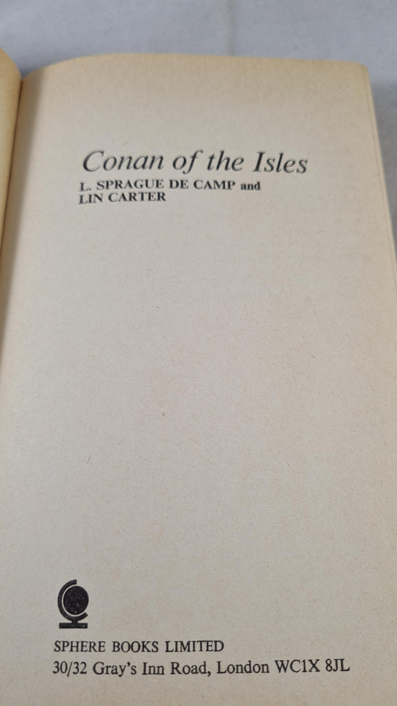L Sprague De Camp & Lin Carter - Conan of The Isles, Sphere, 1974, Pap – Richard Dalby's Library
