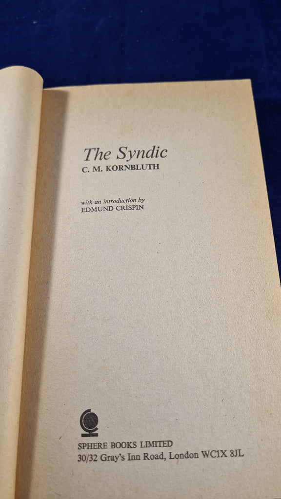 C M Kornbluth - The Syndic, Sphere Books, 1978, Paperbacks – Richard Dalby's Library