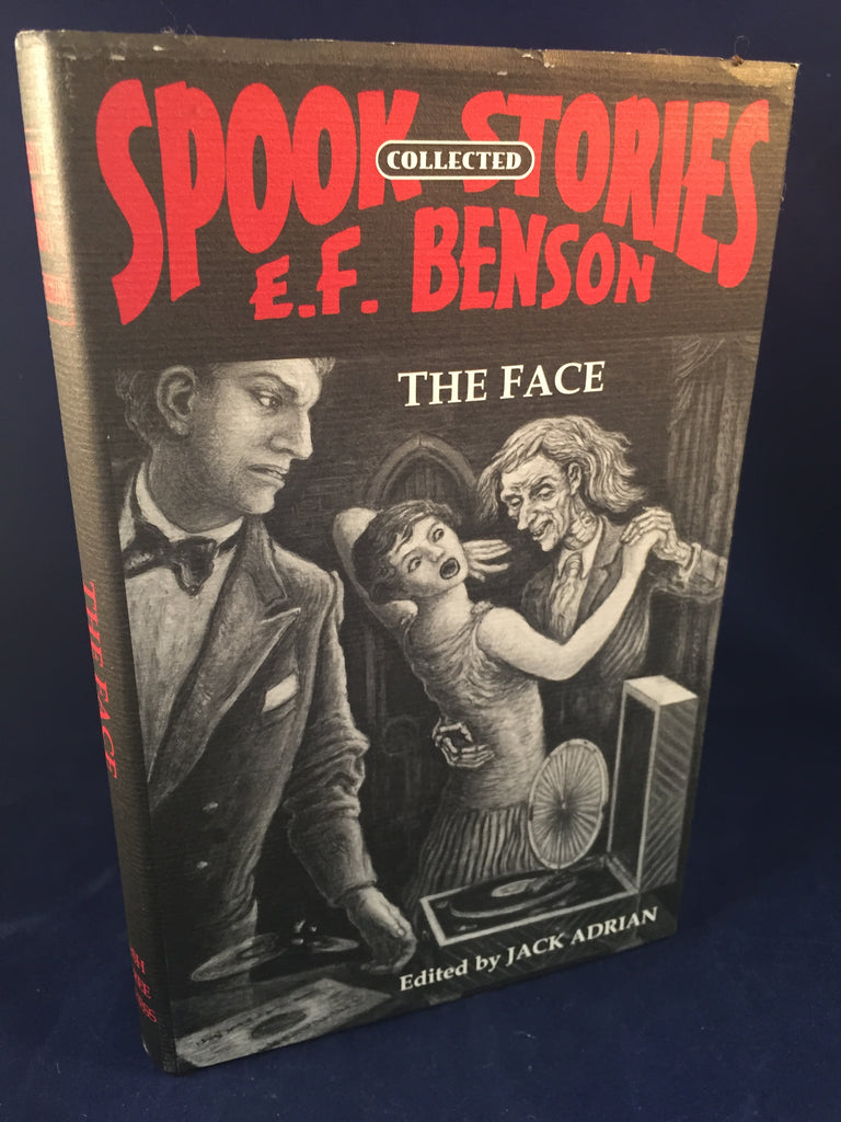 E. F. Benson - The Face, Spook Stories, Ash-Tree Press 2003, Limited t – Richard Dalby's Library