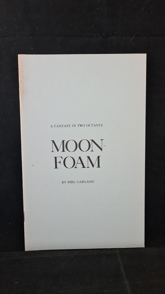 Phil Garland - Moon Foam, The Folly Press, 1975, Limited – Richard ...