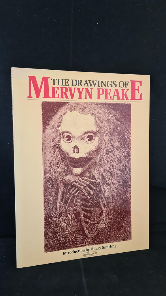 Hilary Spurling - The Drawings of Mervyn Peake, Allison & Busby, 1984 ...