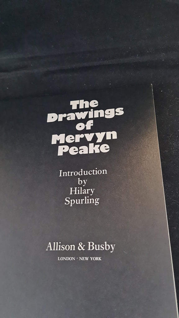 Hilary Spurling - The Drawings of Mervyn Peake, Allison & Busby, 1984 ...