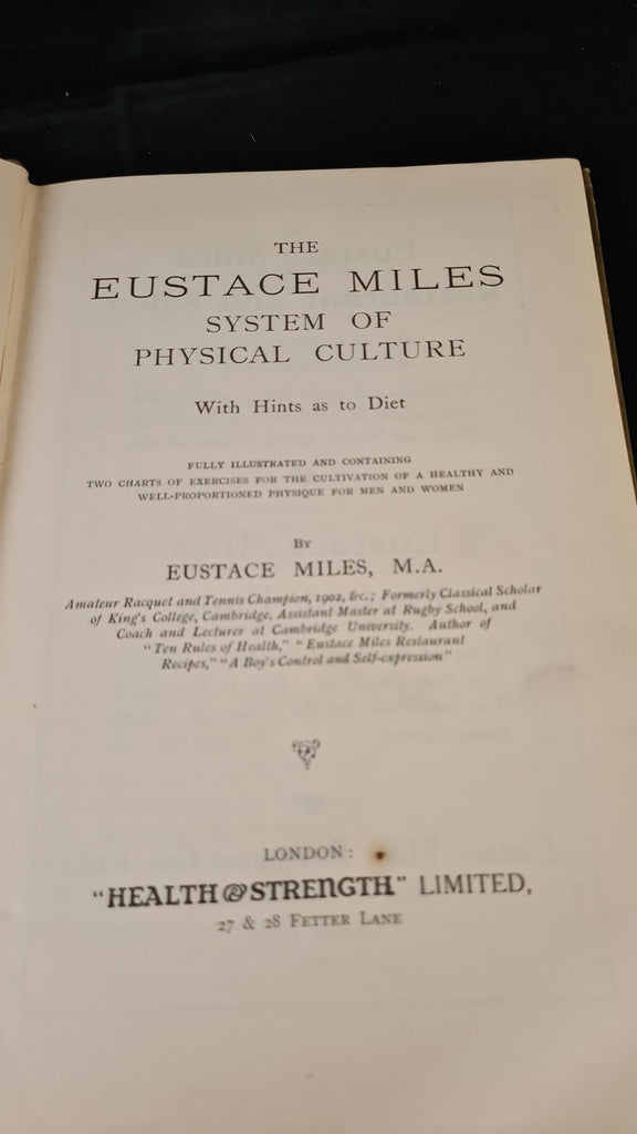 Eustace Miles System of Physical Culture, Health & Strength, 1907 ...