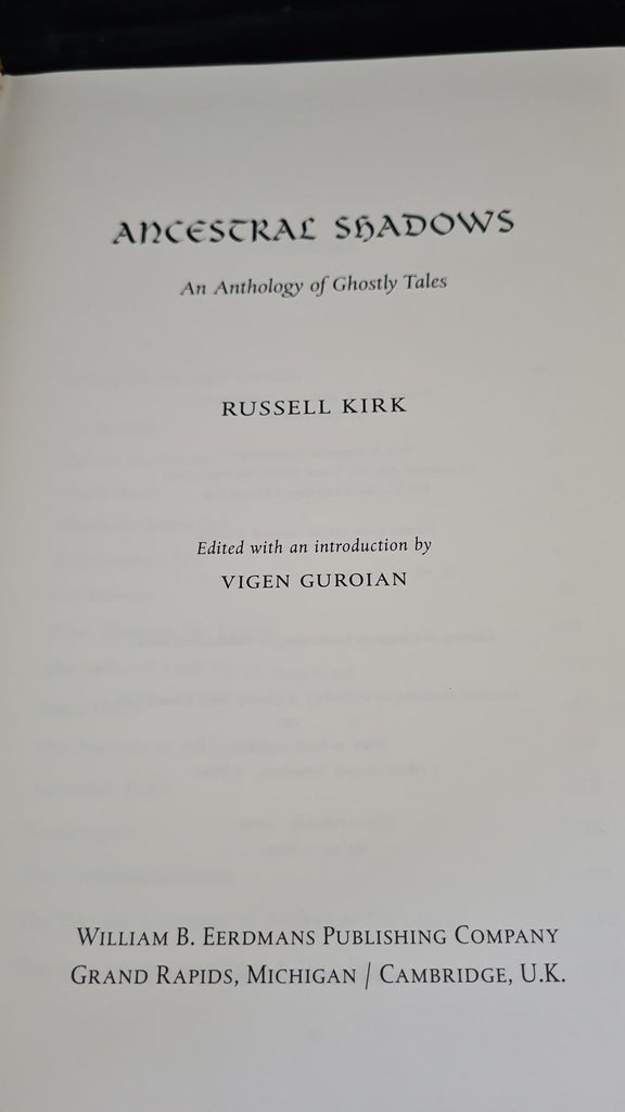 Russell Kirk - Ancestral Shadows, William B Eerdmans, 2004 – Richard ...