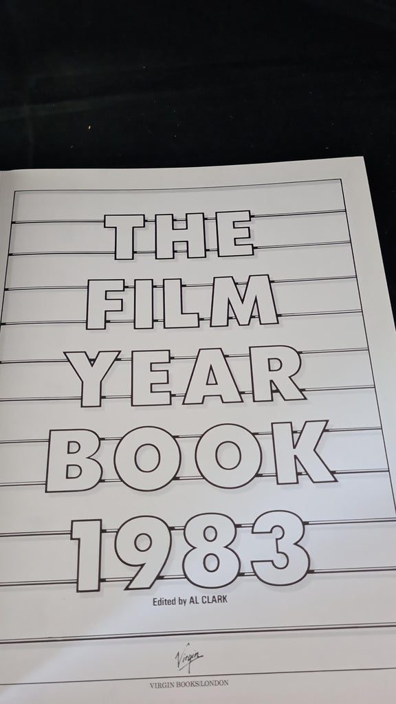Al Clark - The Film Year Book 1983, Virgin Books, 1982 – Richard Dalby ...