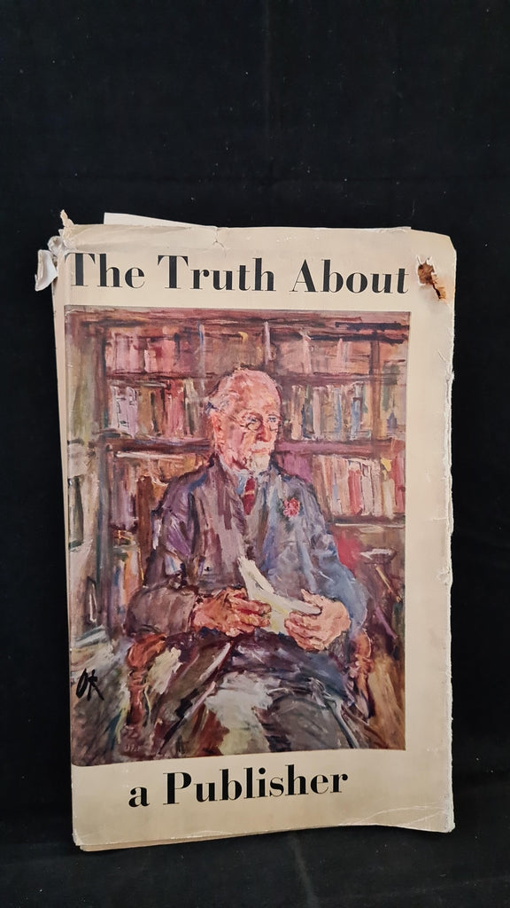 Stanley Unwin - The Truth About A Publisher, George Allen, 1960, Proof ...