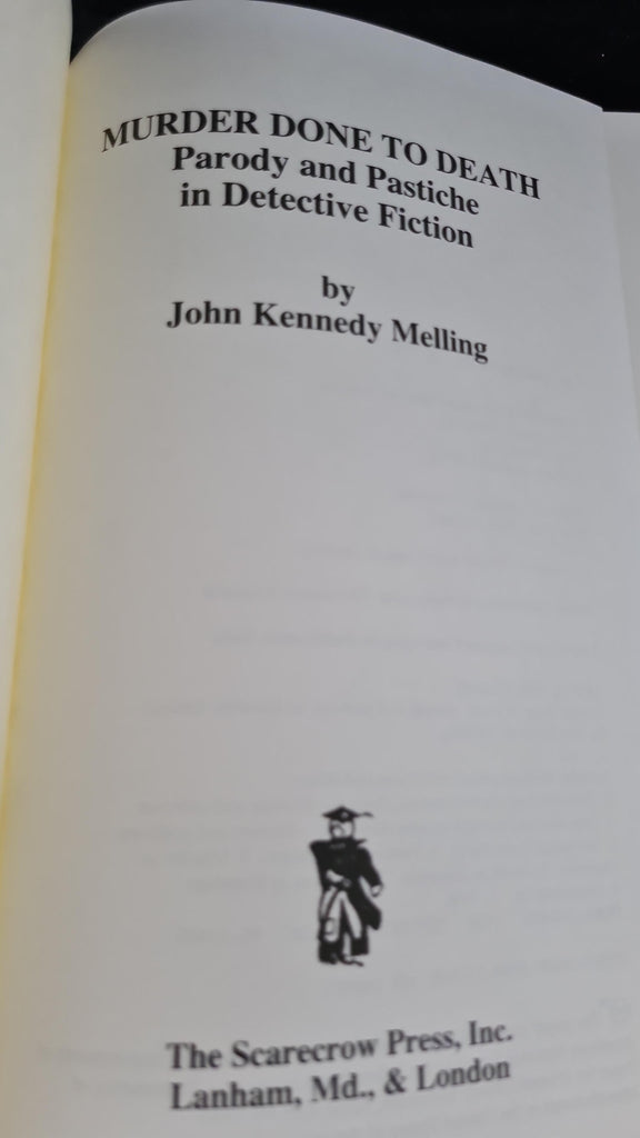 John Kennedy Melling - Murder Done To Death, Scarecrow Press, 1996, Fi ...