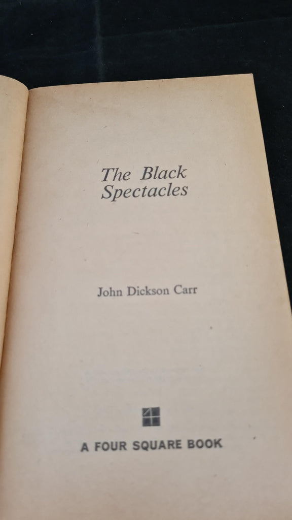 John Dickson Carr - The Black Spectacles, Four Square, 1965, Paperback ...
