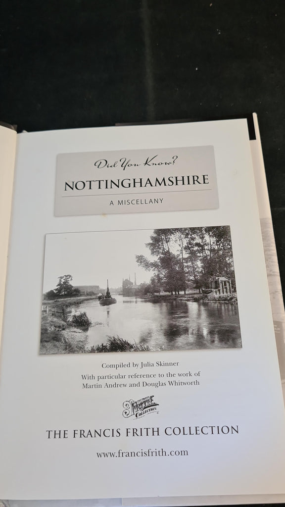 Julia Skinner - Did You Know? Nottinghamshire, Francis Frith, 2010 ...