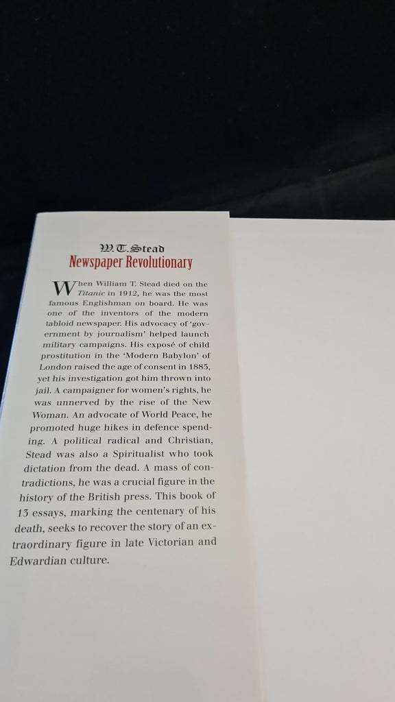 Laurel Brake, Ed King - W T Stead Newspaper Revolutionary, British Lib ...