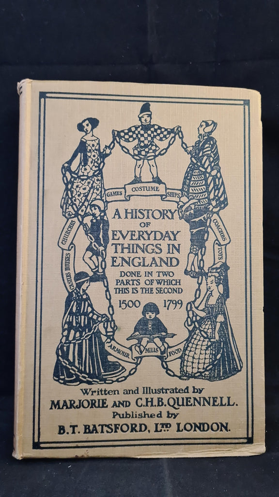 Marjorie & C Quennell - A History of Everyday Things in England 1 & 2 ...