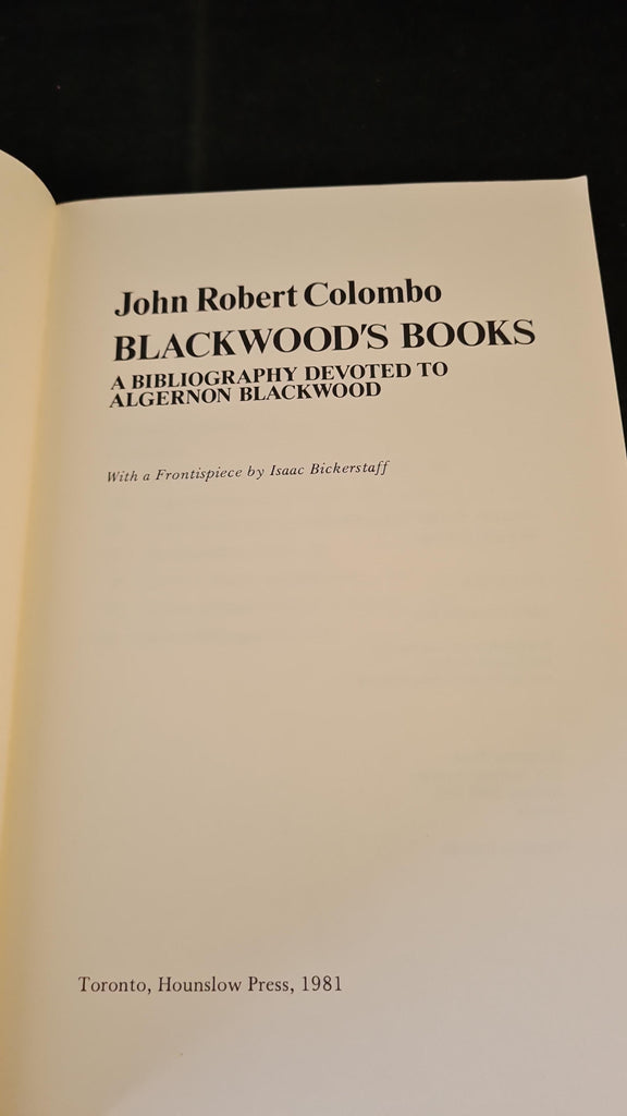 John Robert Colombo - Blackwood's Books, Toronto, Hounslow Press, 1981 ...