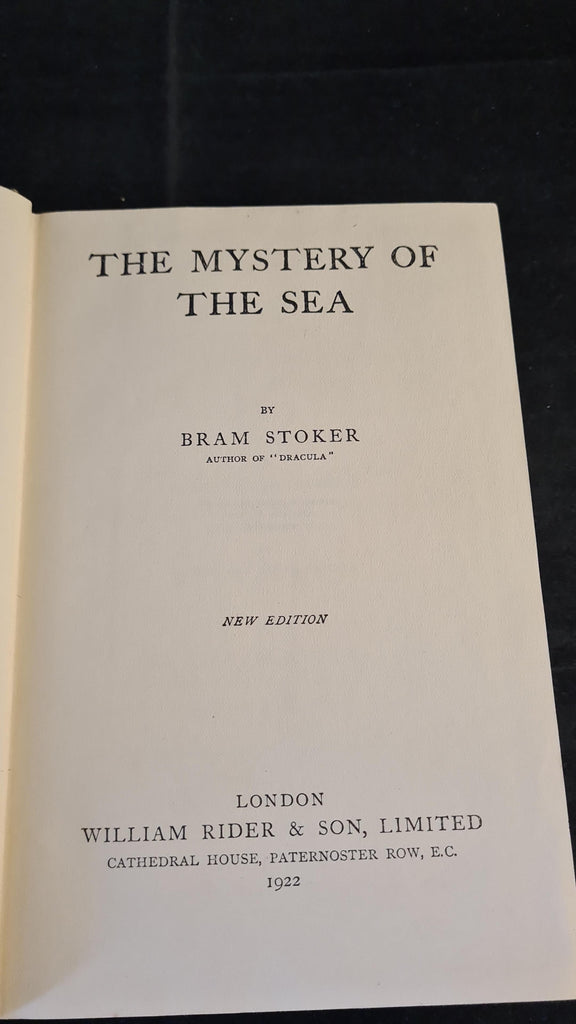 Bram Stoker - The Mystery of the Sea, William Rider & Son, 1922, New E ...