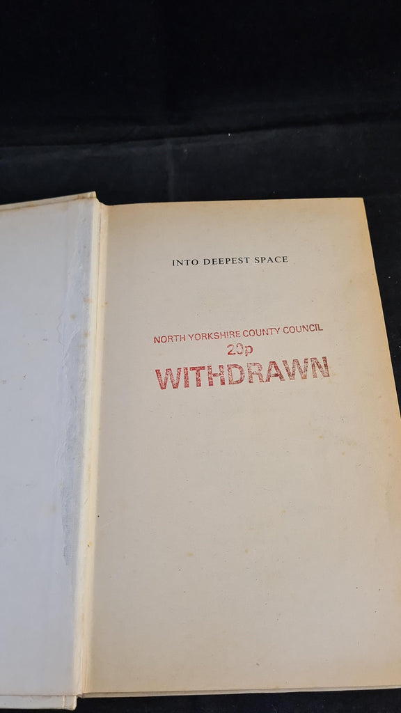 Fred & Geoffrey Hoyle - Into Deepest Space, Heinemann, 1975 – Richard ...