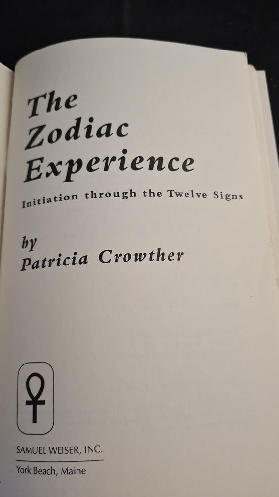 Patricia Crowther - The Zodiac Experience, Samuel Weiser, 1992, Paperb ...