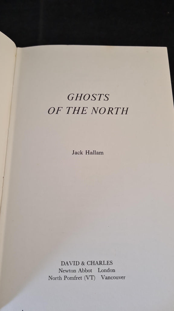 Jack Hallam - Ghosts of the North, David & Charles, 1976 – Richard ...