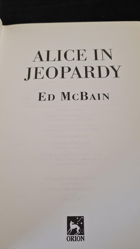 Ed McBain - Alice In Jeopardy, Orion, 2005 – Richard Dalby's Library