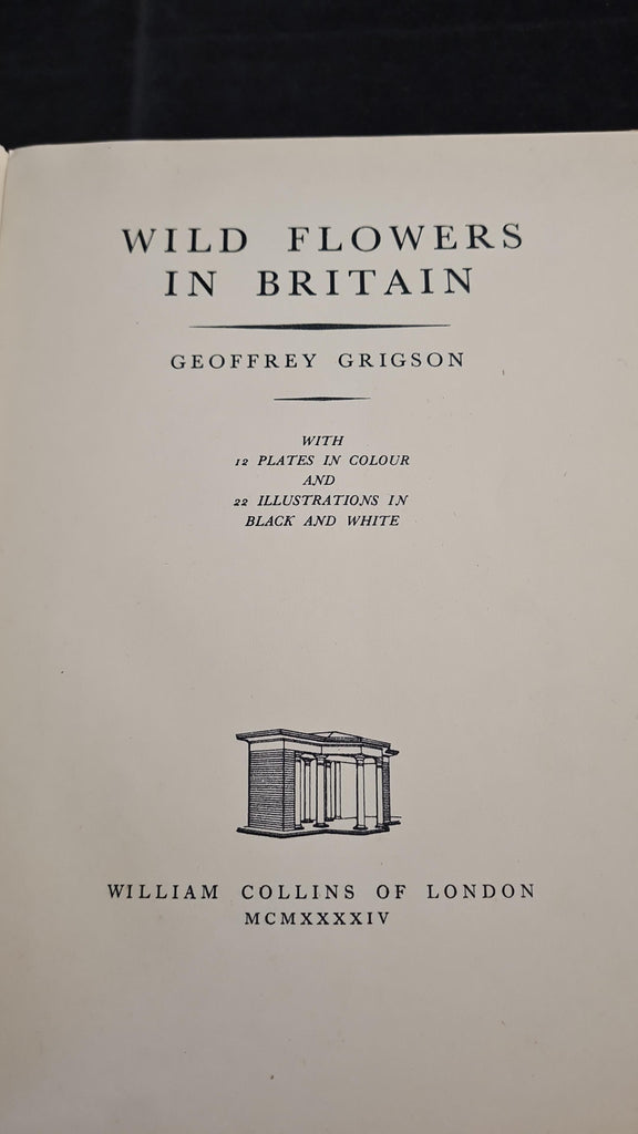 Geoffrey Grigson - Wild Flowers in Britain, William Collins, 1944, Pre ...