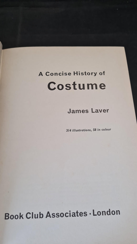 James Laver - A Concise History of Costume, Book Club, 1973 – Richard ...