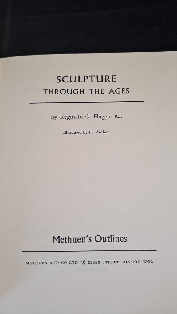 Reginald G Haggar - Sculpture Through The Ages, Methuen, 1960 – Richard ...