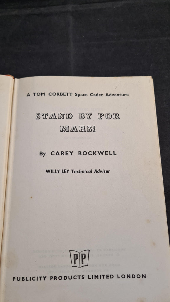 Carey Rockwell - Stand By For Mars! Publicity Products, 1952 – Richard ...