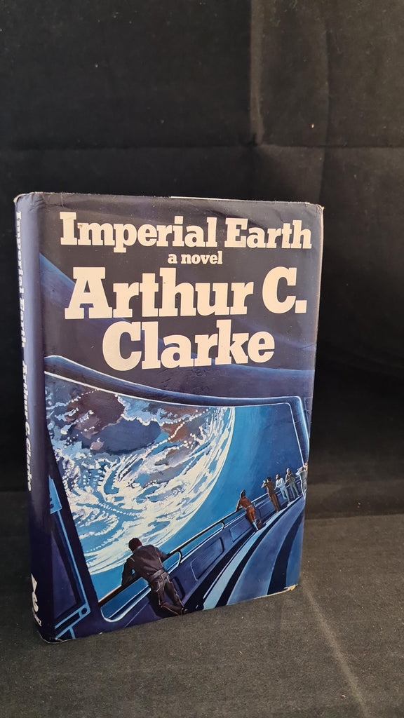 Arthur C Clarke - Imperial Earth, Victor Gollancz, 1975 – Richard Dalby ...