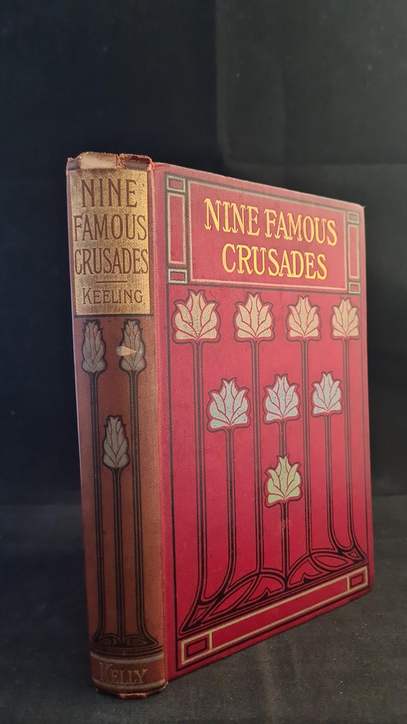 Anne E Keeling - The Nine Famous Crusades of The Middle Ages, Robert C ...