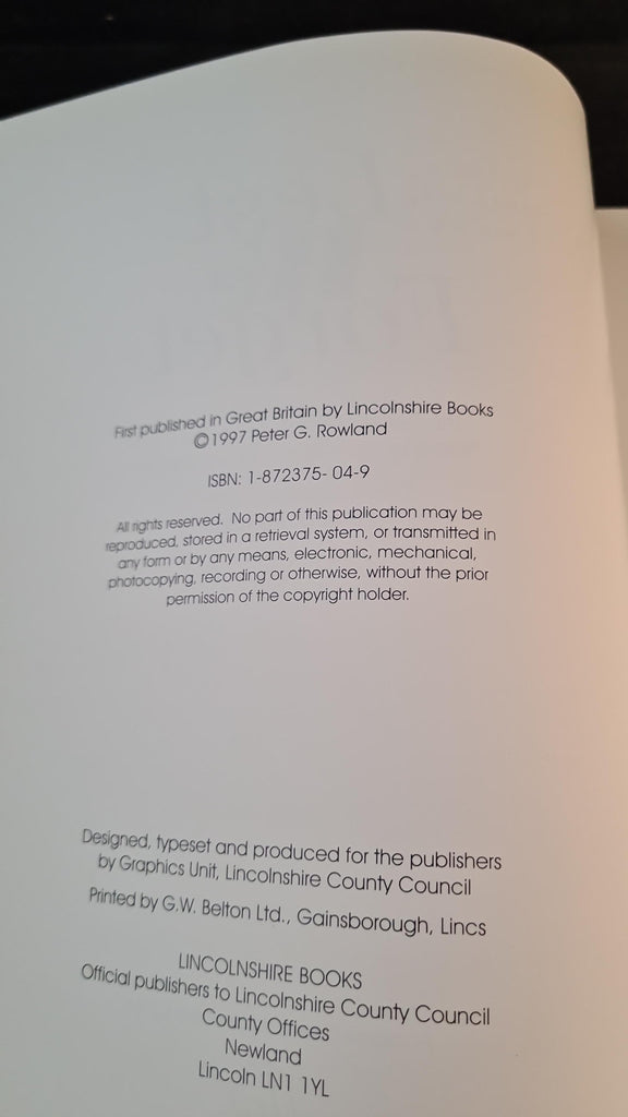 Peter G Rowland - Lest We Forget, Lincolnshire Books, 1997 – Richard ...