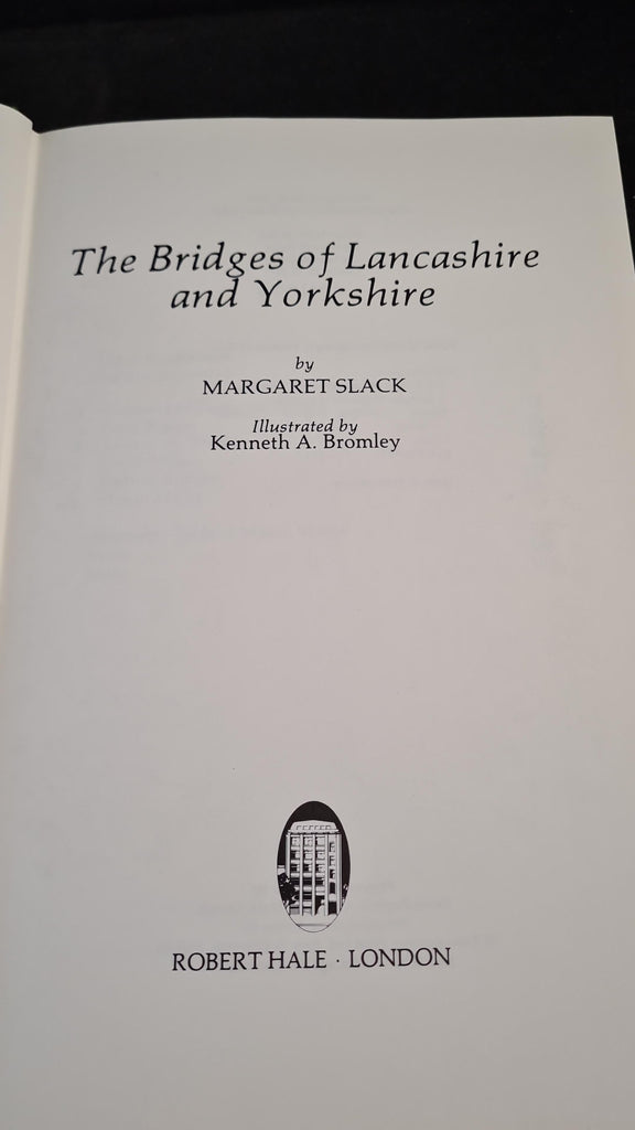 Margaret Slack - The Bridges of Lancashire & Yorkshire, Robert Hale, 1 ...