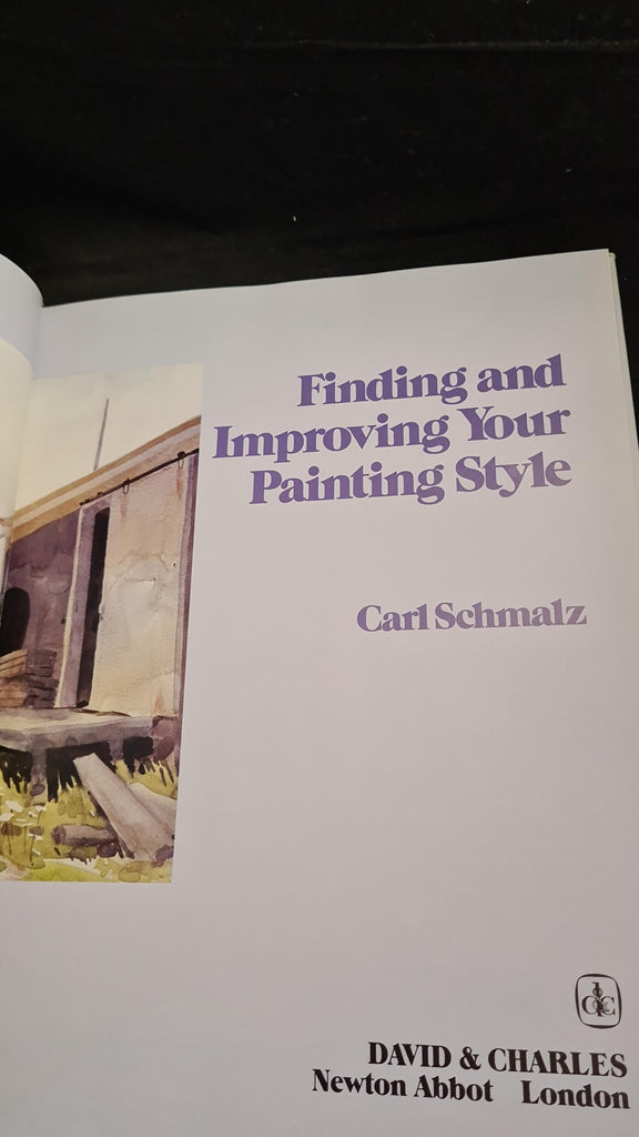 Carl Schmalz - Finding and Improving Your Painting Style, David & Char ...