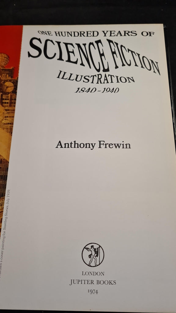 Anthony Frewin -100 Years of Science Fiction Illustration 1840-1940, J ...