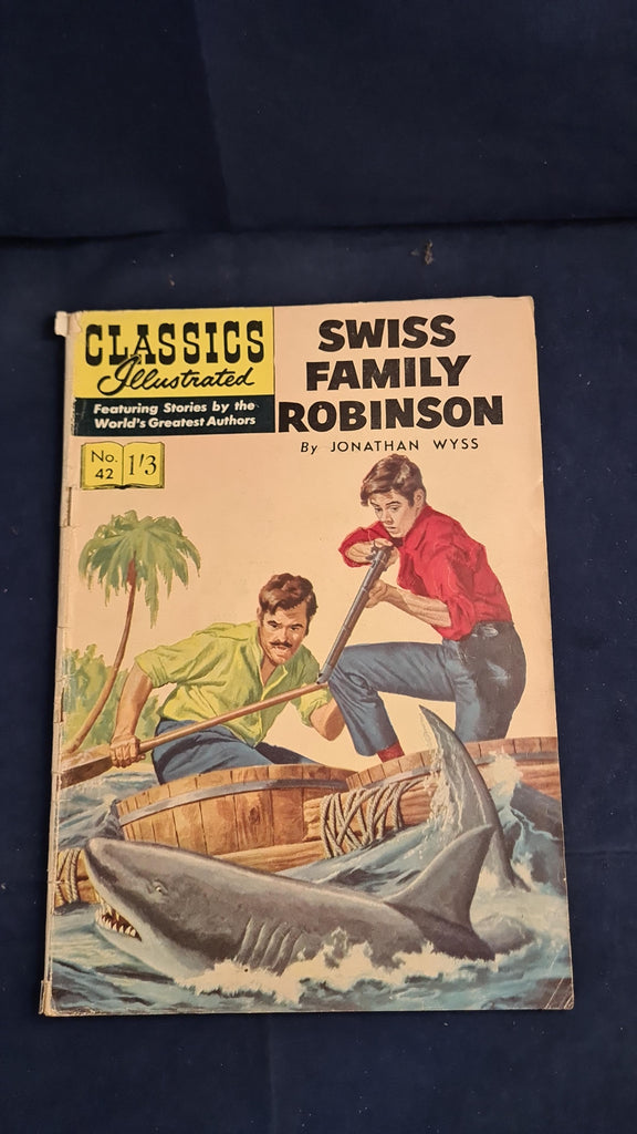 Jonathan Wyss - Swiss Family Robinson, Classics Illustrated Number 42 ...