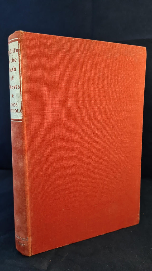 Amos Tutuola - My Life in the Bush of Ghosts, Faber & Faber, 1954 ...