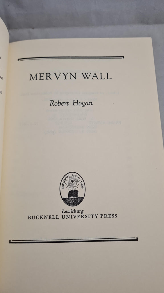 Robert Hogan - Mervyn Wall, Bucknell University Press, 1972, Irish Wri ...
