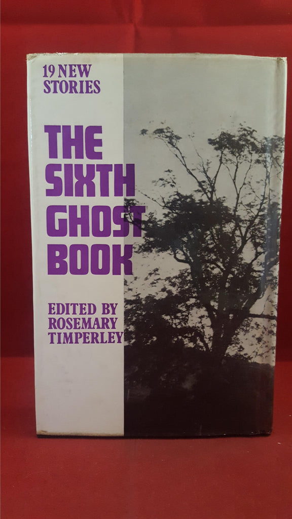 Rosemary Timperley - The Sixth Ghost Book, Barrie & Jenkins, 1970 ...
