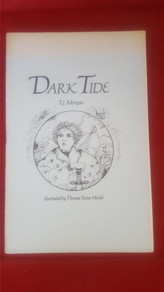 T J Morgan - Dark Tide, Atalanta Press, 1979, Limited – Richard Dalby's ...
