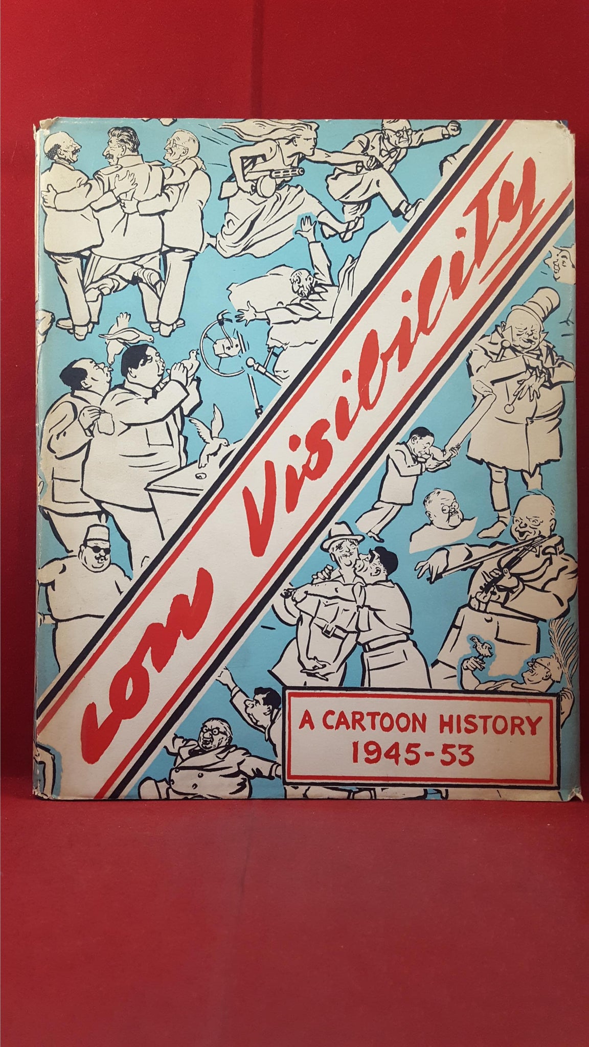 David Low - Low Visibility A Cartoon History 1945-1953, Collins, 1953 ...