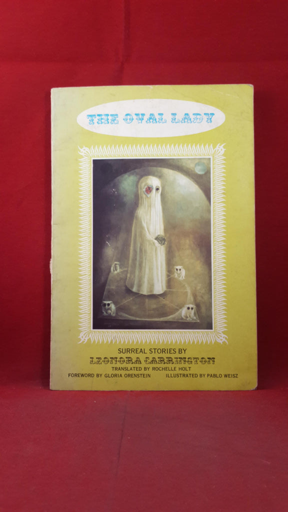 Leonora Carrington - The Oval Lady, Capra Press, 1975, Surreal Stories ...