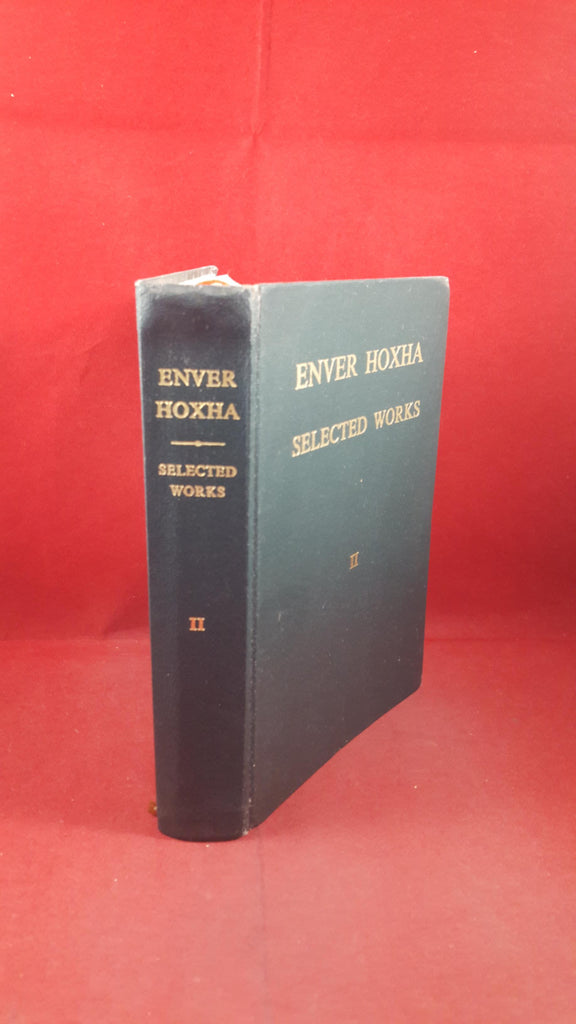 Enver Hoxha - Selected Works II, November 1948 - November 1960, Tirana ...