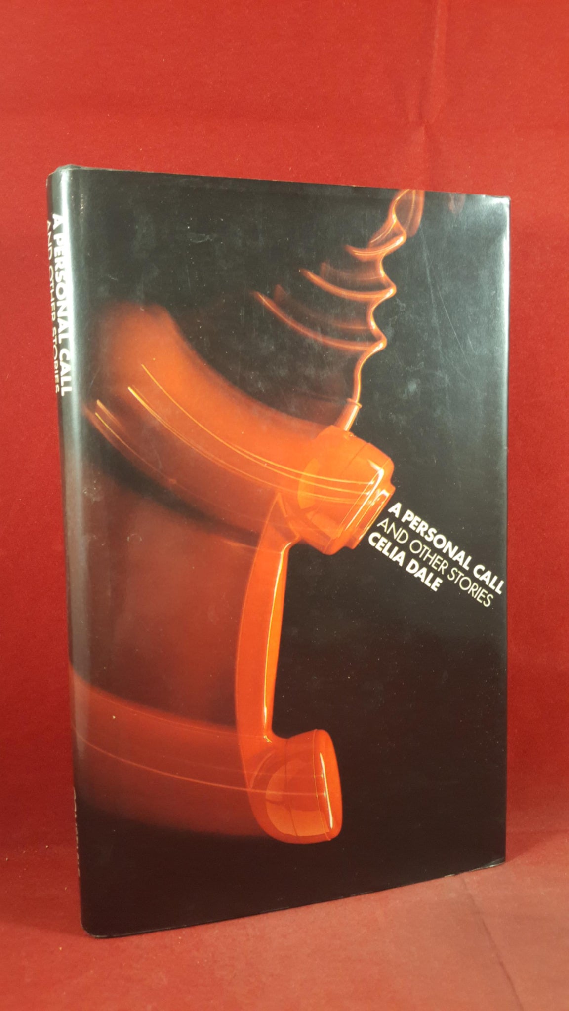 Celia Dale - A Personal Call & other stories, Constable, 1986 – Richard ...