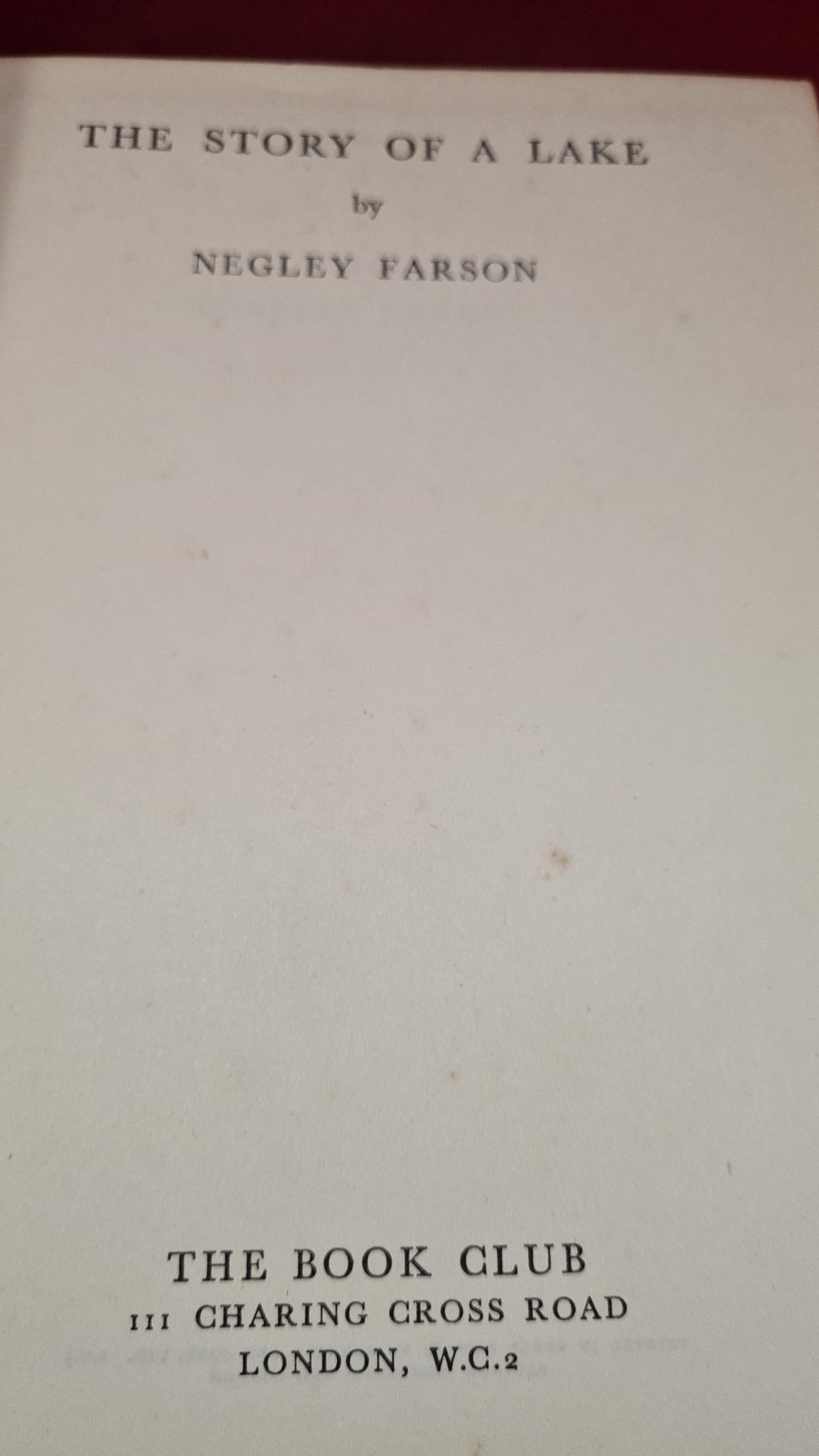 Negley Farson - The Story of a Lake, The Book Club, 1939 – Richard ...