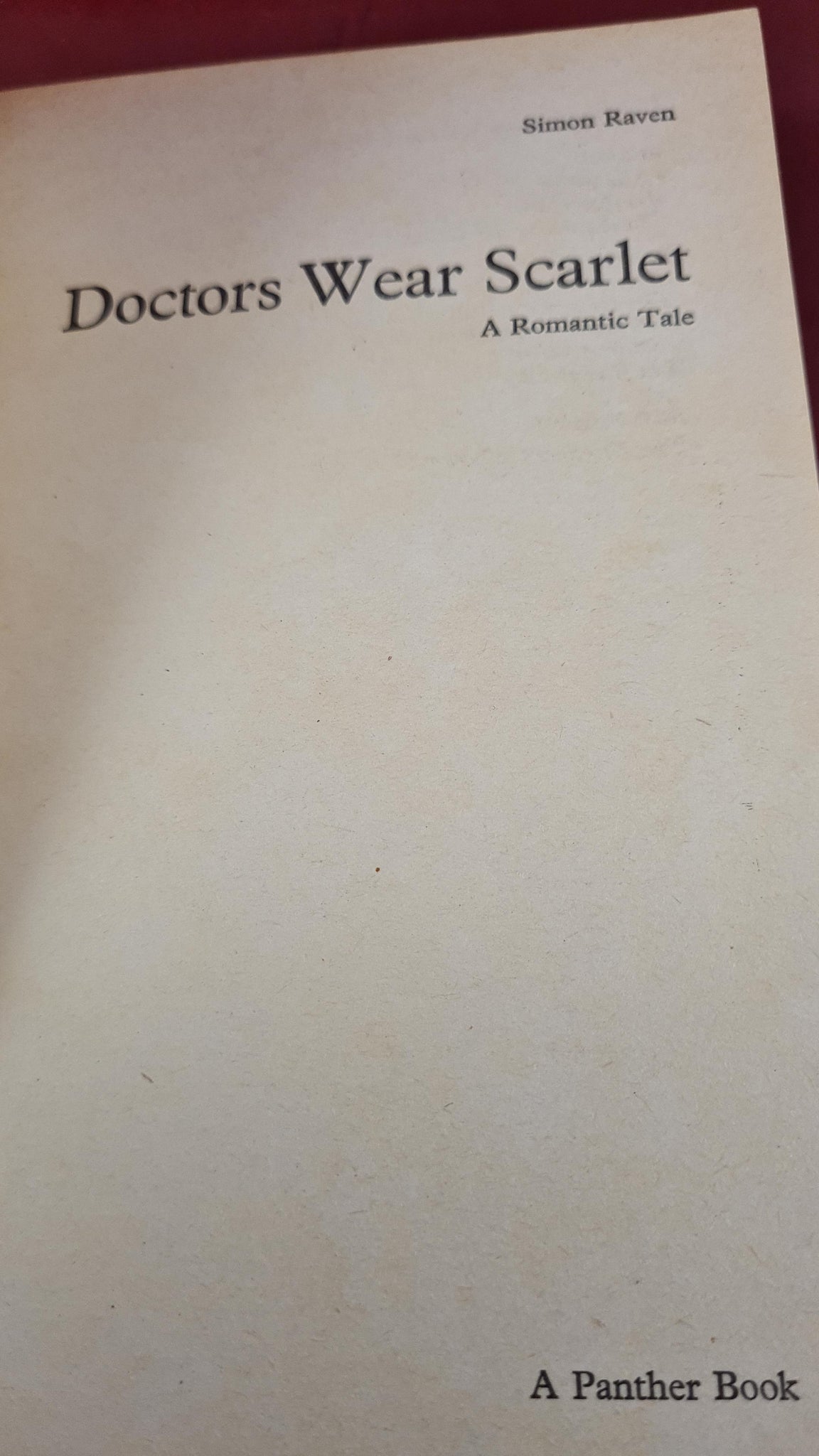 Simon Raven - Doctors Wear Scarlet, Panther Books, 1969, Paperbacks ...