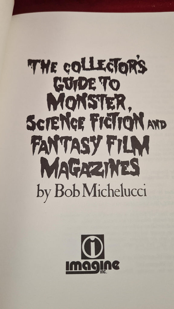 Bob Michelucci-The Collector's Guide To Monster, Science Fiction & Fan ...