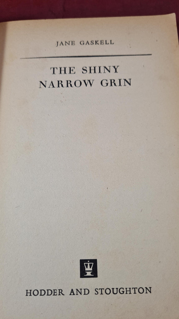 Jane Gaskell - The Shiny Narrow Grin, Hodder & Stoughton, 1965, Paperb ...