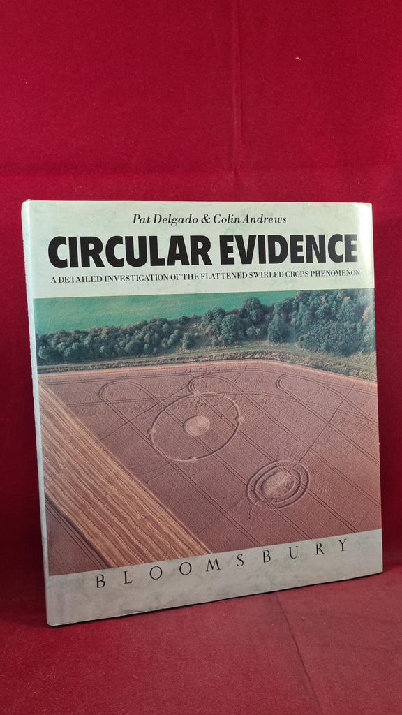 Pat Delgado & Colin Andrews - Circular Evidence, Bloomsbury, 1989 ...