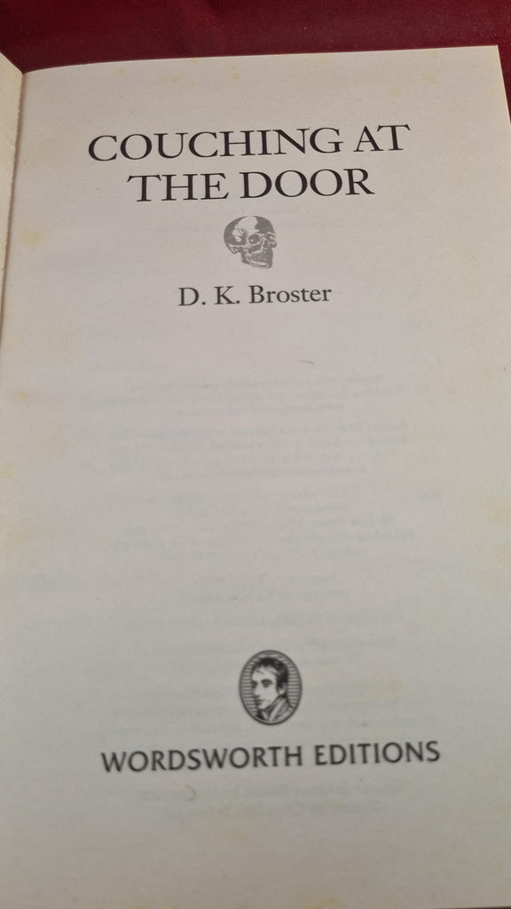 D K Broster - Couching at the Door, Wordsworth, 2007, Paperbacks ...
