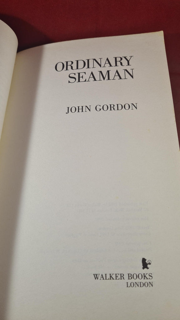 John Gordon - Ordinary Seaman, Walker, 1993, Paperbacks – Richard Dalby ...